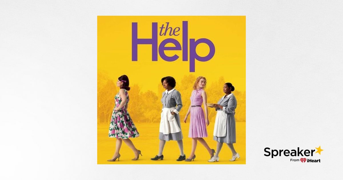 Análisis de la pelicula The Help, Criadas y Señoras