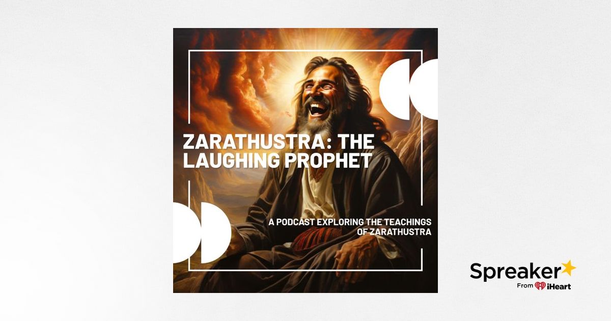RRRpodcast | Zarathustra Laughing Prophet #S1E22 | AudioBook