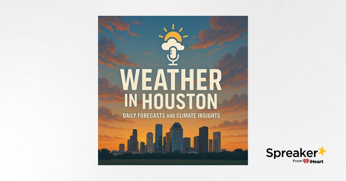 05-13-2024 - Today's Weather in Houston