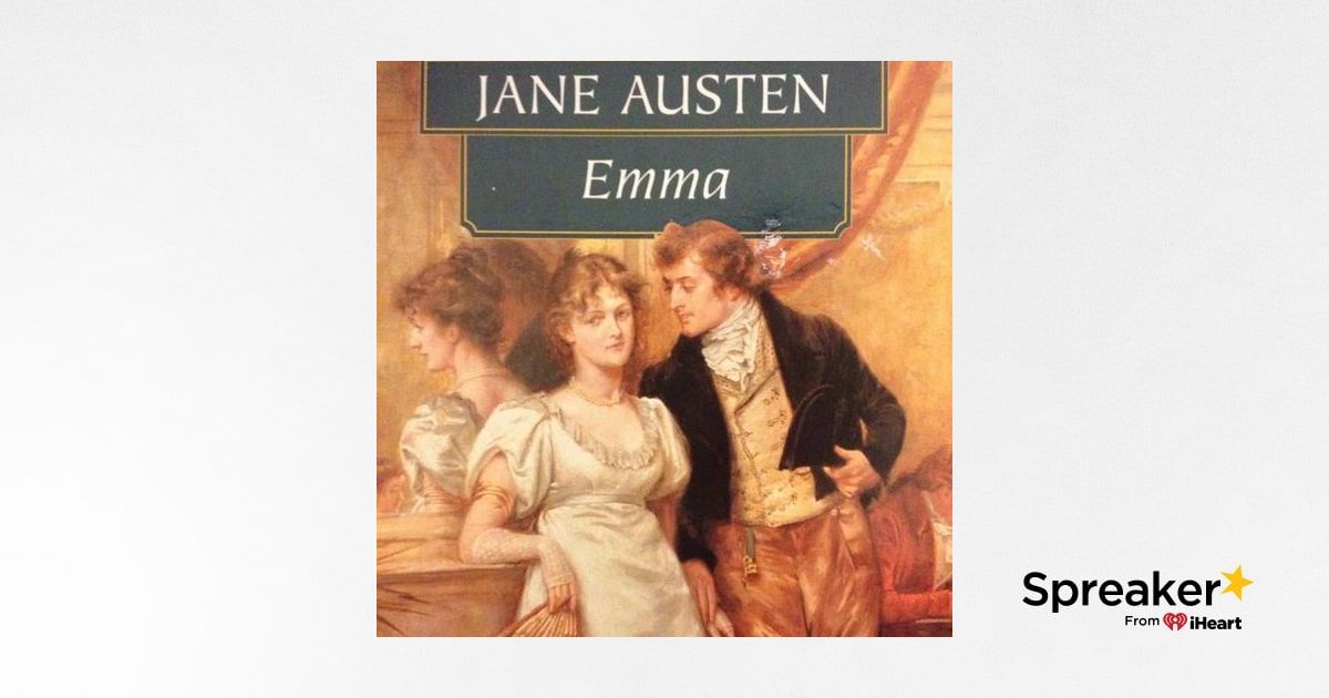 Emma by Jane Austen.