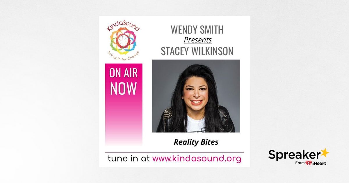 Our Energy is Precious | Stacey Wilkinson returns to Reality Bites with ...