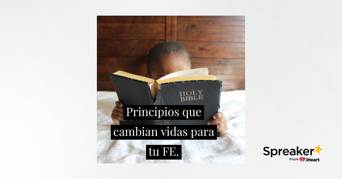 Principios que Cambian Vidas para tu FE