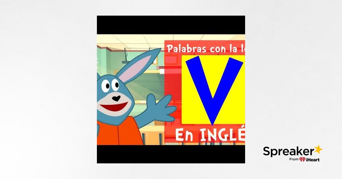 037. Palabras con la letra V en INGLÉS para niños
