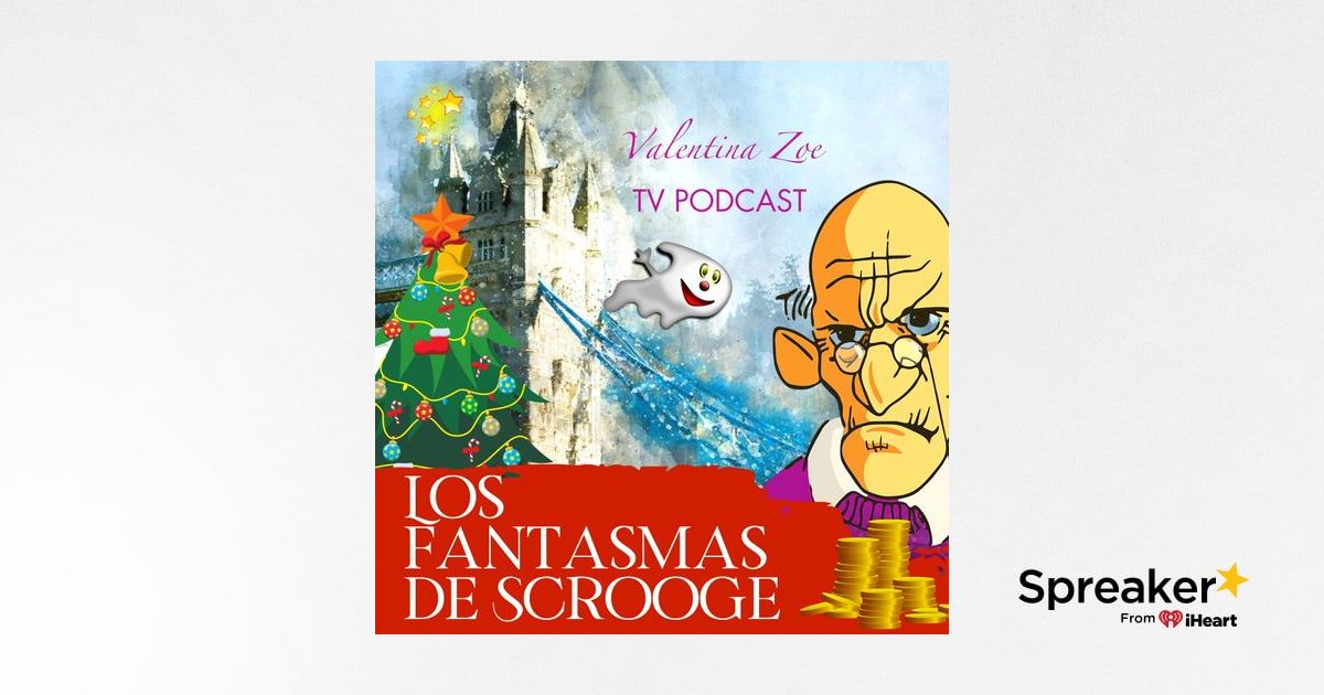 LOS FANTASMAS DE SCROOGE 👻 ️ | UN CUENTO DE NAVIDAD 🎄 | Valentina Zoe ...