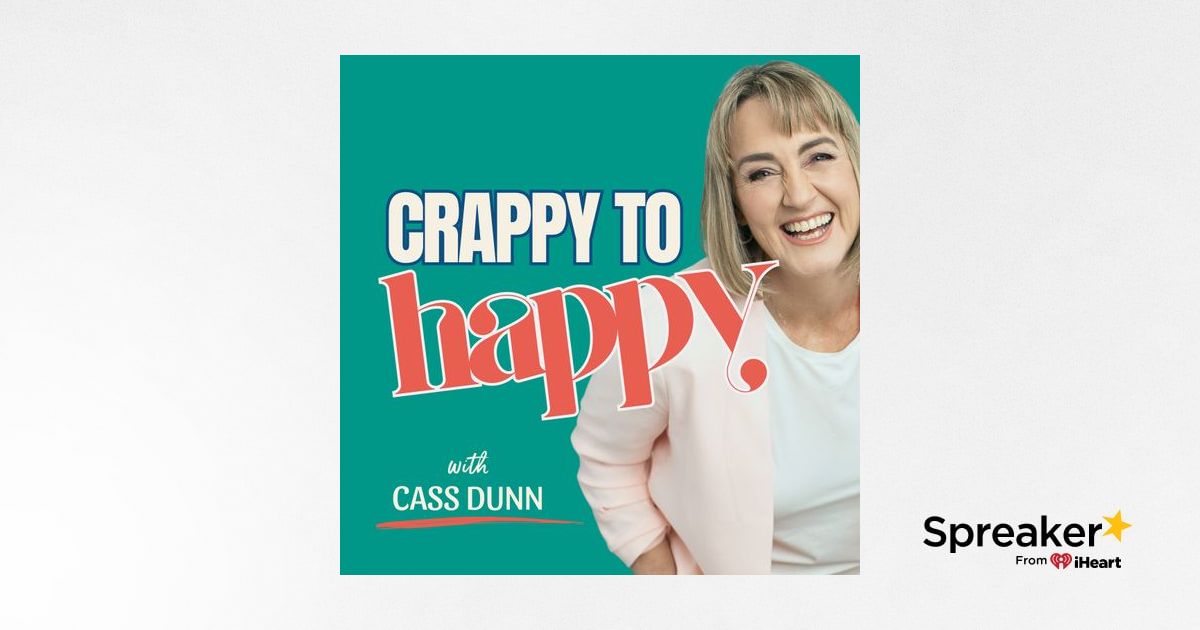Crappy to Happy