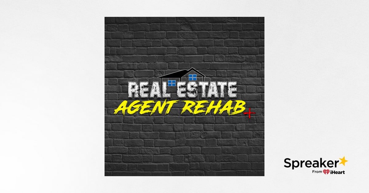 Real Estate Agent Rehab