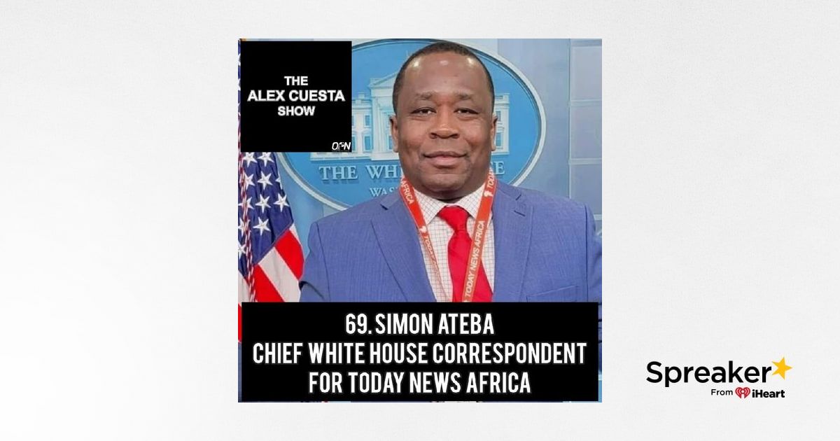 69. Simon Ateba, Chief White House Correspondent for Today News Africa