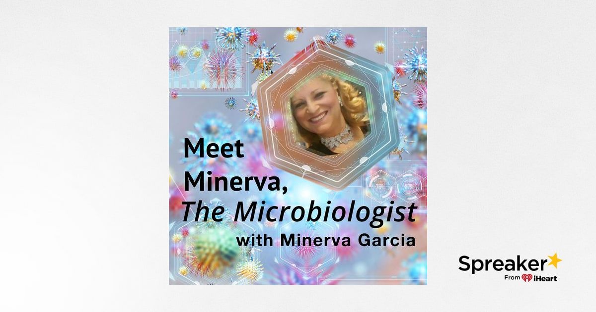 Meet Minerva, The Microbiologist