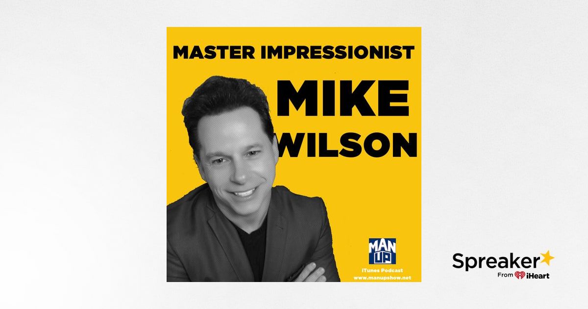 Mike Wilson: the comic "Man of 1000 Voices" blows the roof off with the ...