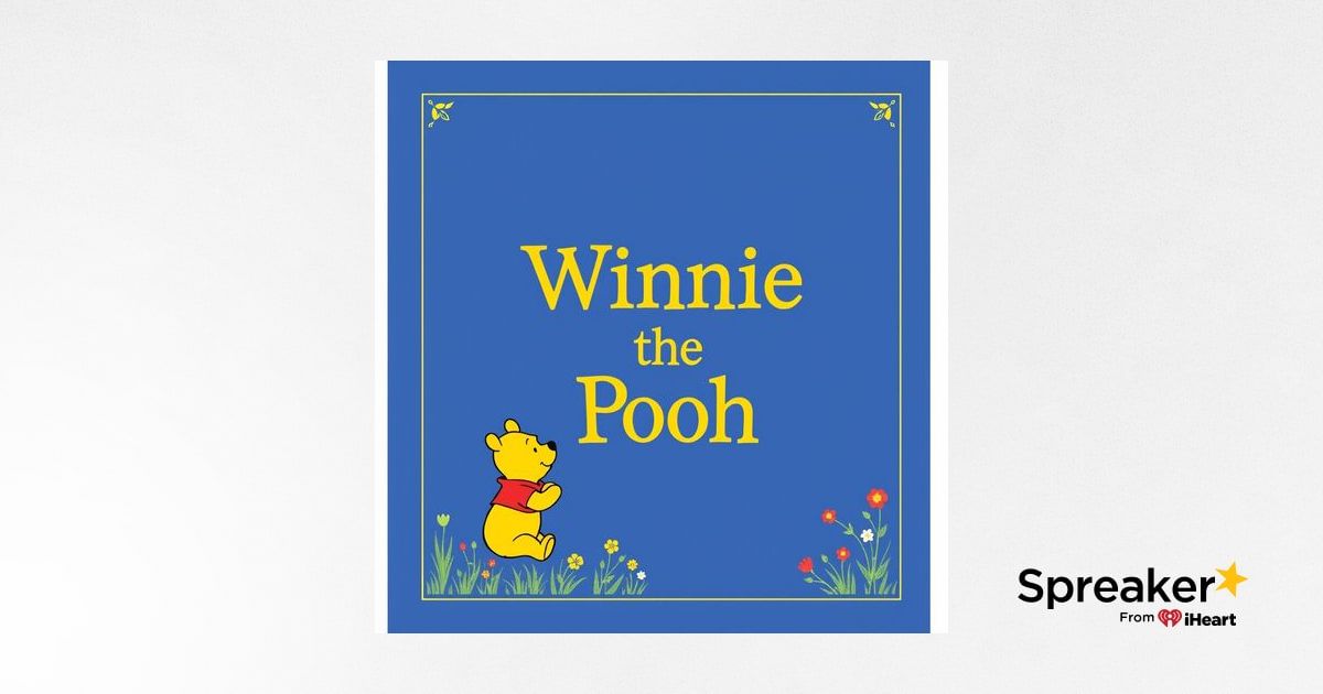 Winnie the Pooh by A. A. Milne - IN WHICH WE ARE INTRODUCED TO WINNIE ...