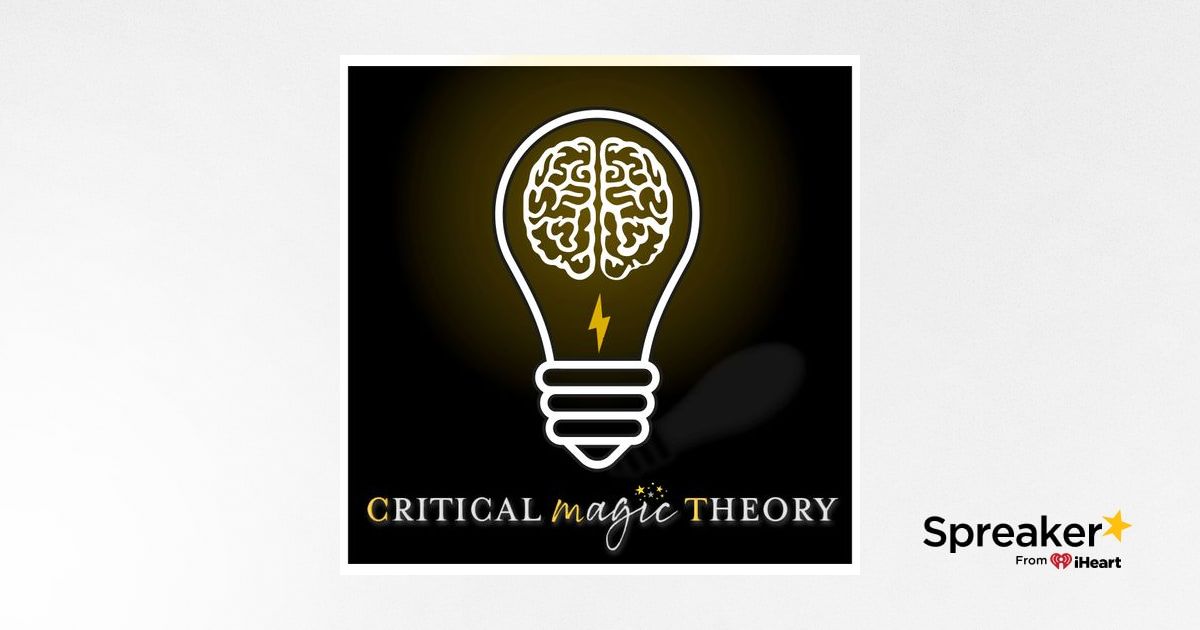 Critical Magic Theory: An Analytical Harry Potter Podcast