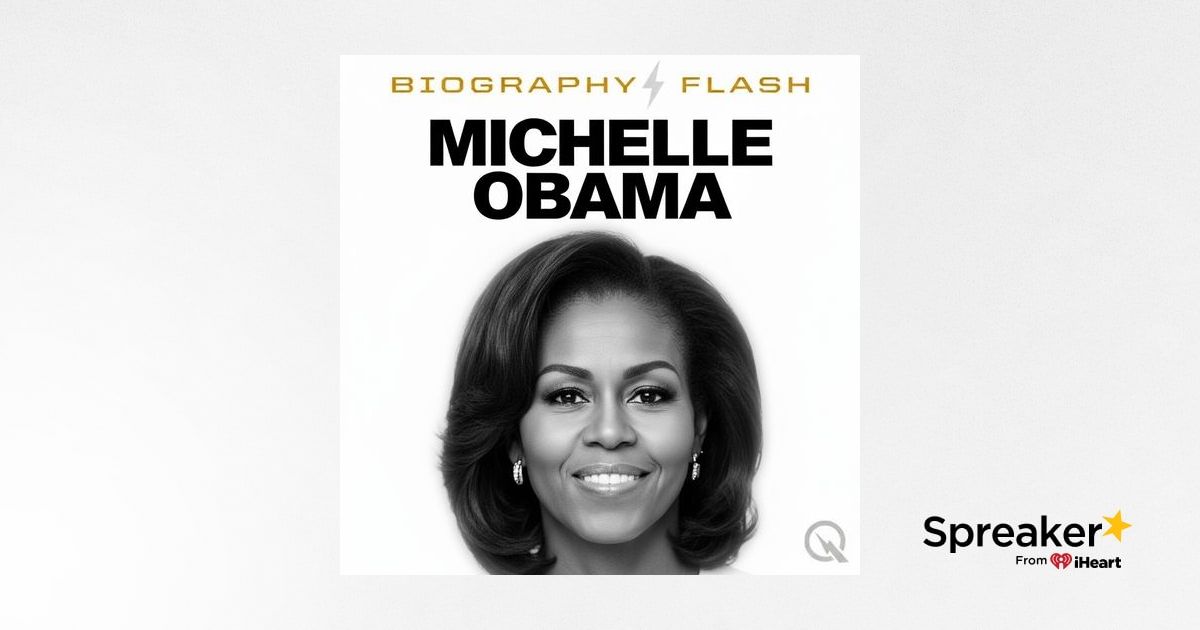 Michelle Obama - Biography Flash