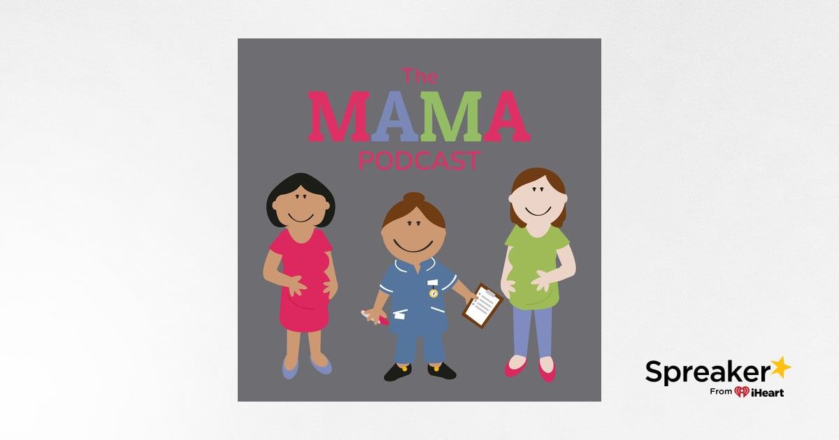 The MAMA Podcast