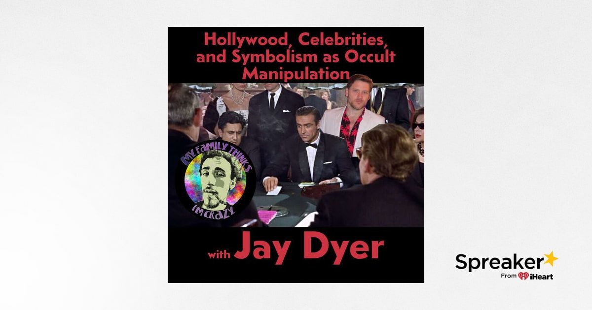 Hollywood, Celebrities and Symbolism as Occult Manipulation With Jay Dyer