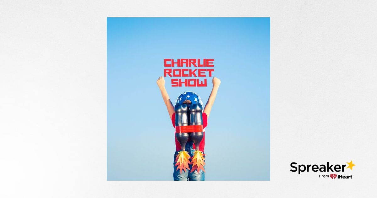 Charlie Rocket Show