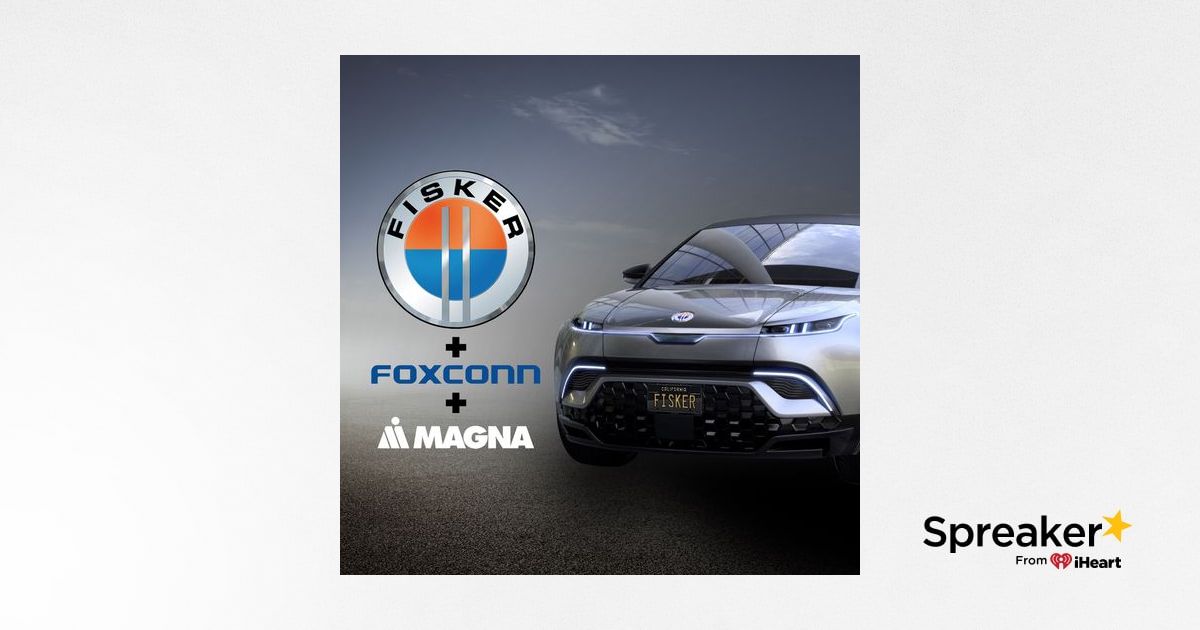 15. Fisker is Using Apple iPhone Manufacturer Foxconn | $FSR Buy or Sell?