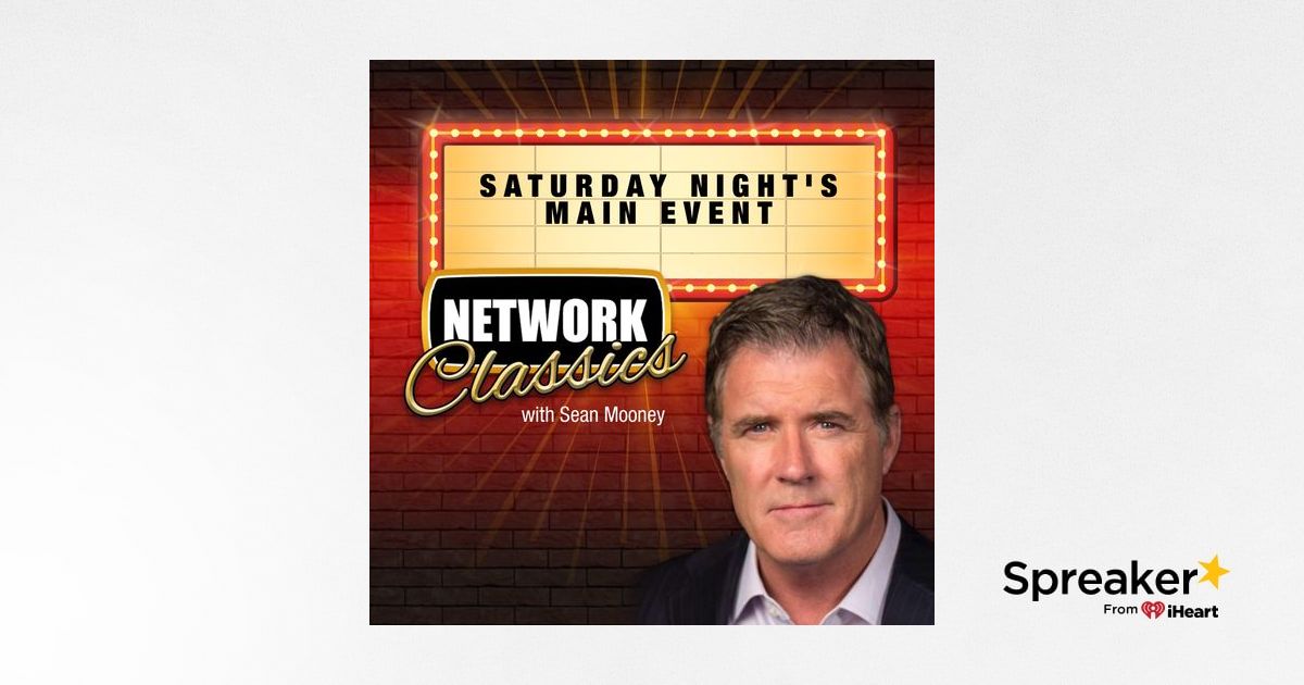 Network Classics: Saturday Night’s Main Event - November 29, 1986