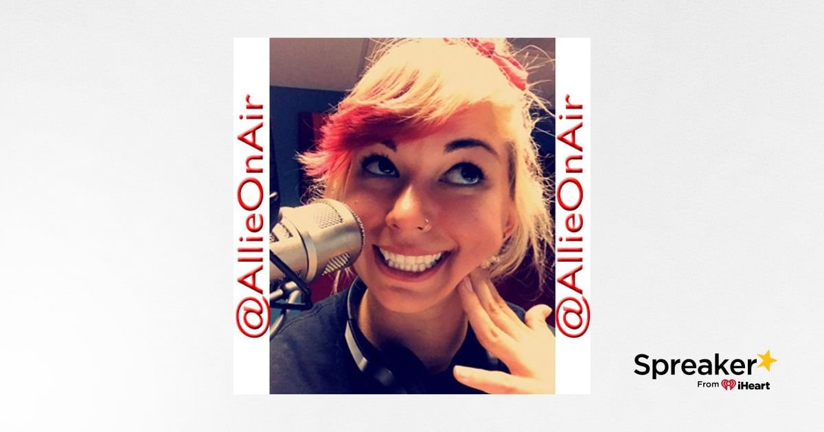 Allie On Air!