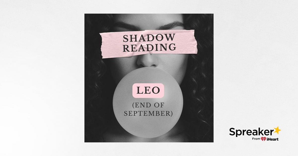 LEO: Shadow Reading (end of September)
