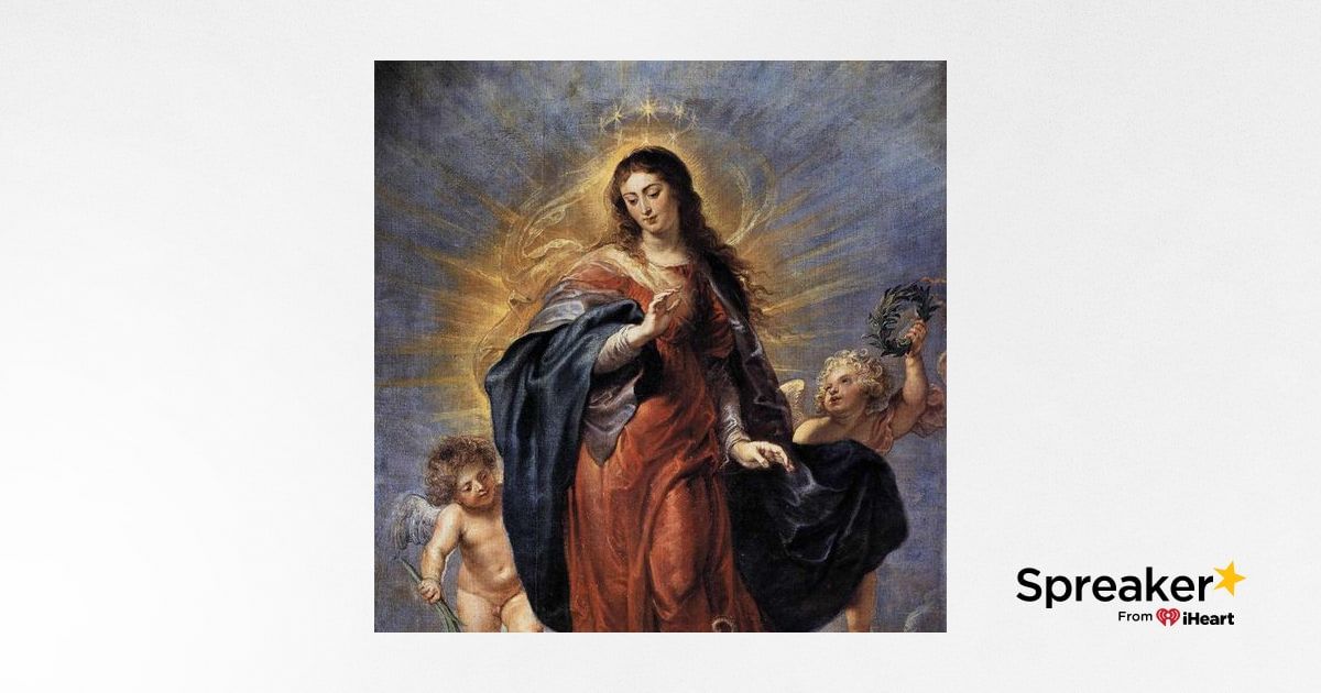 December 8 - Immaculate Conception of the Blessed Virgin Mary