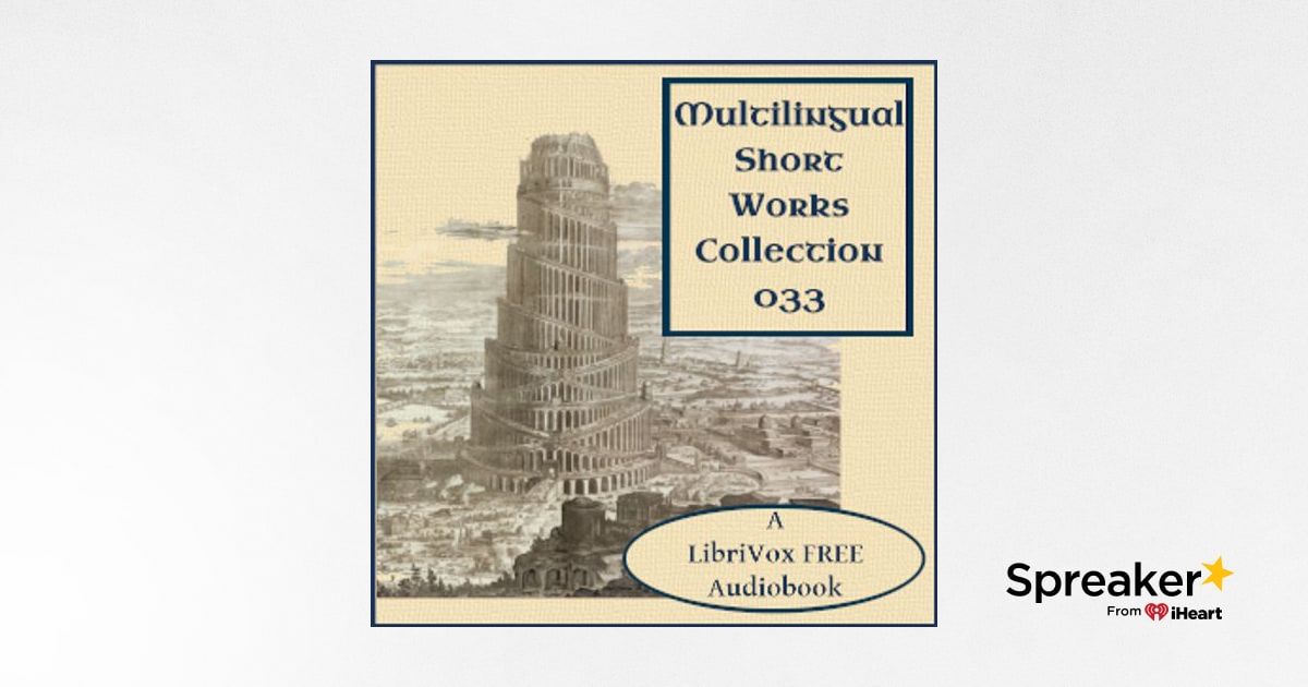Multilingual Short Works Collection 033 - Poetry & Prose by Various