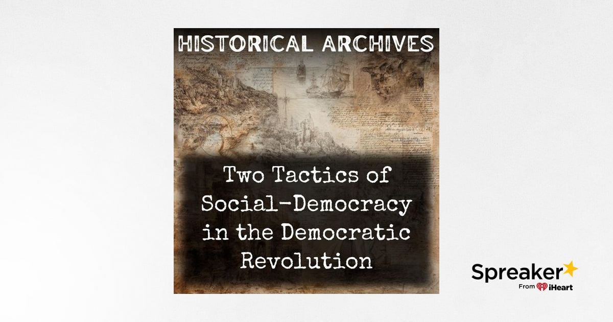 Two Tactics of Social-Democracy in the Democratic Revolution