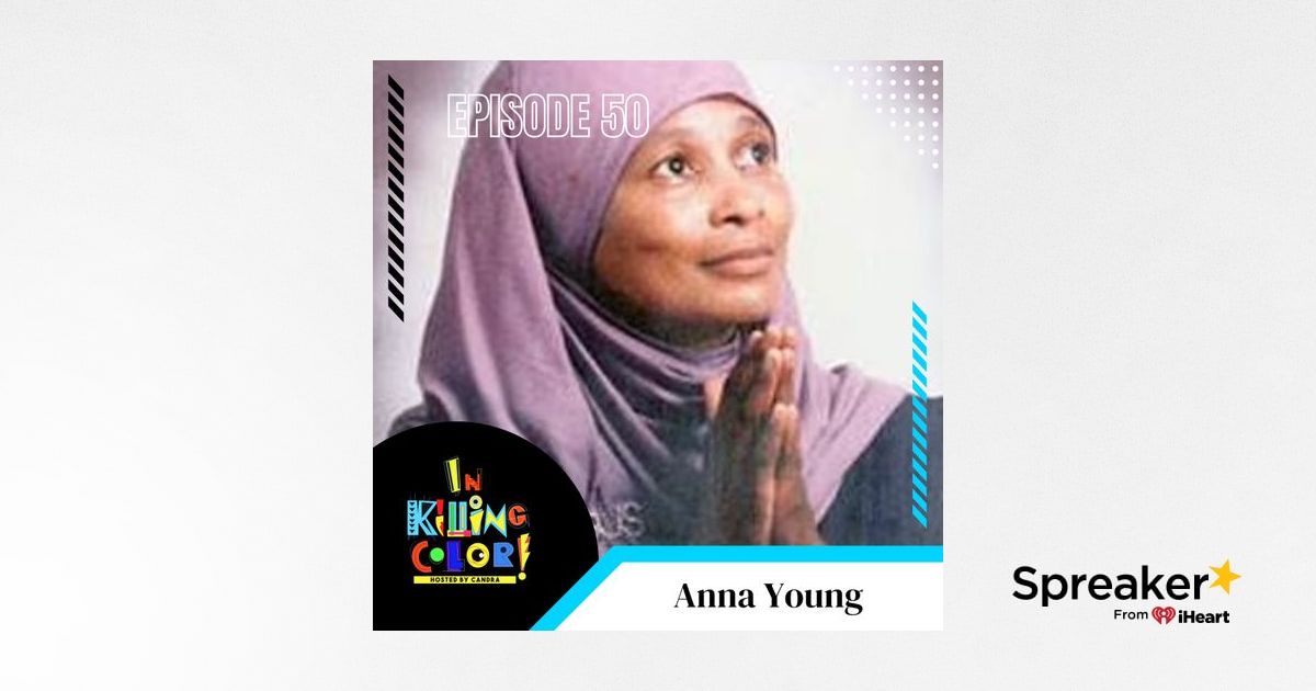 Episode 50 : Anna Young