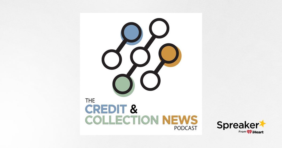 Episode 6: ACA International Panelists Leah Dempsey, Andrew Nigrinis ...