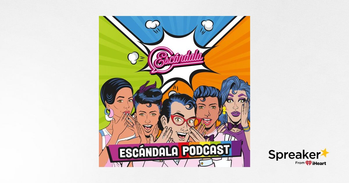 Escándala Podcast