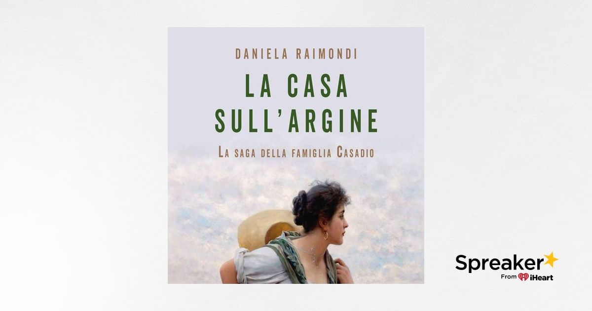 Daniela Raimondi: la saga di una famiglia che si dipana attraverso due secoli di storia, un ...