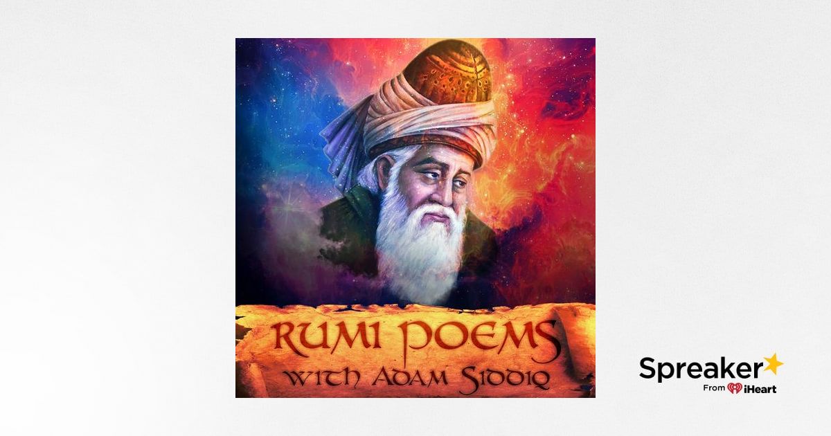 Rumi Poems with Adam Siddiq