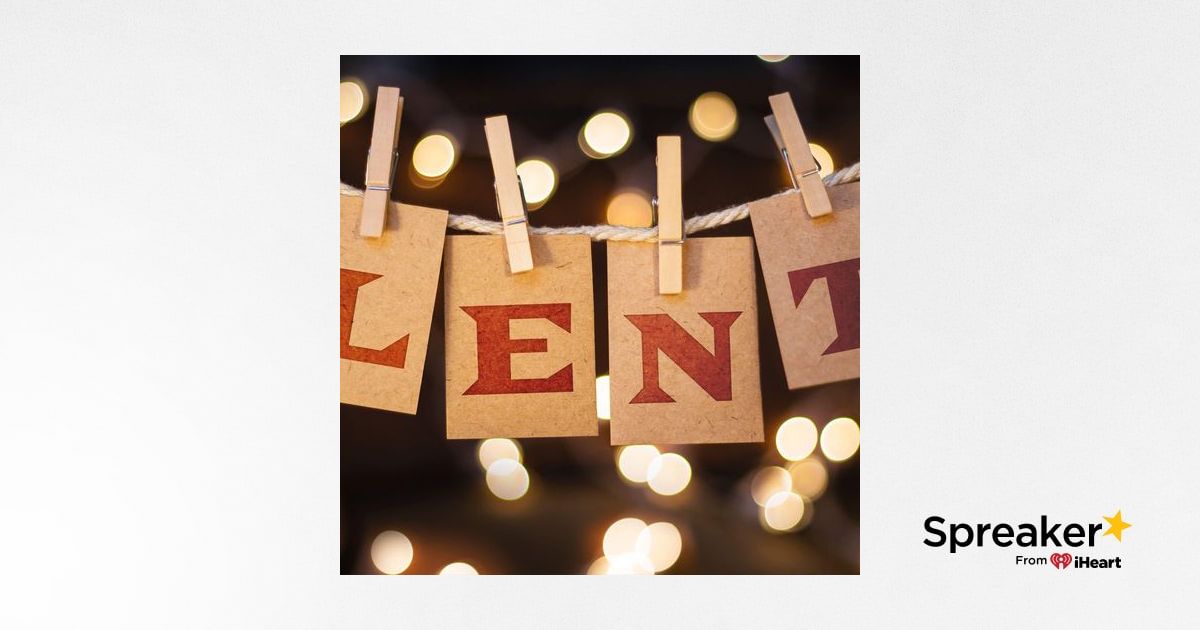 Is the tradition of lent still practiced?