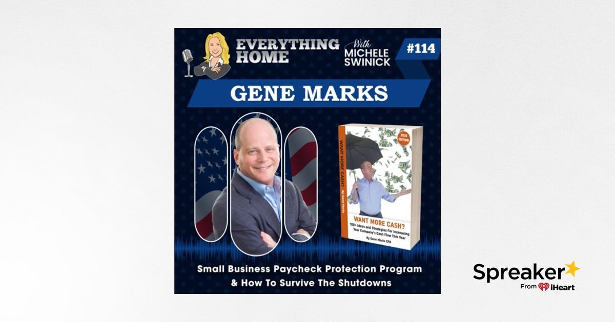 114: Small Business Paycheck Program & How To Survive With Expert Gene ...