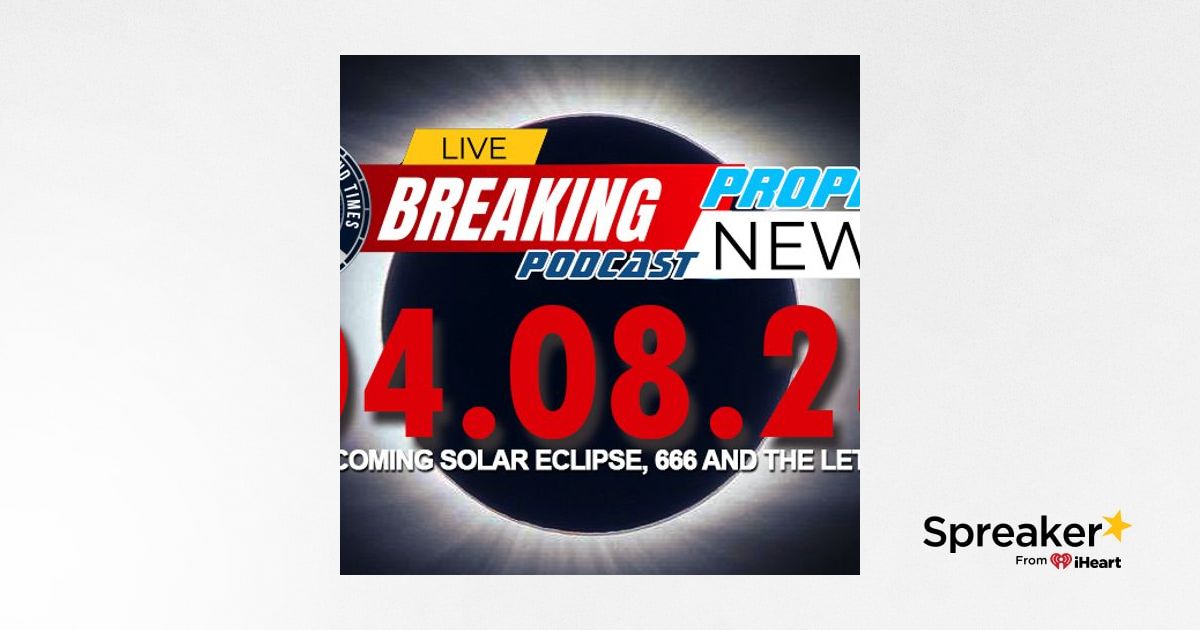 The Total Solar Eclipse On April 8th and Bible Prophecy