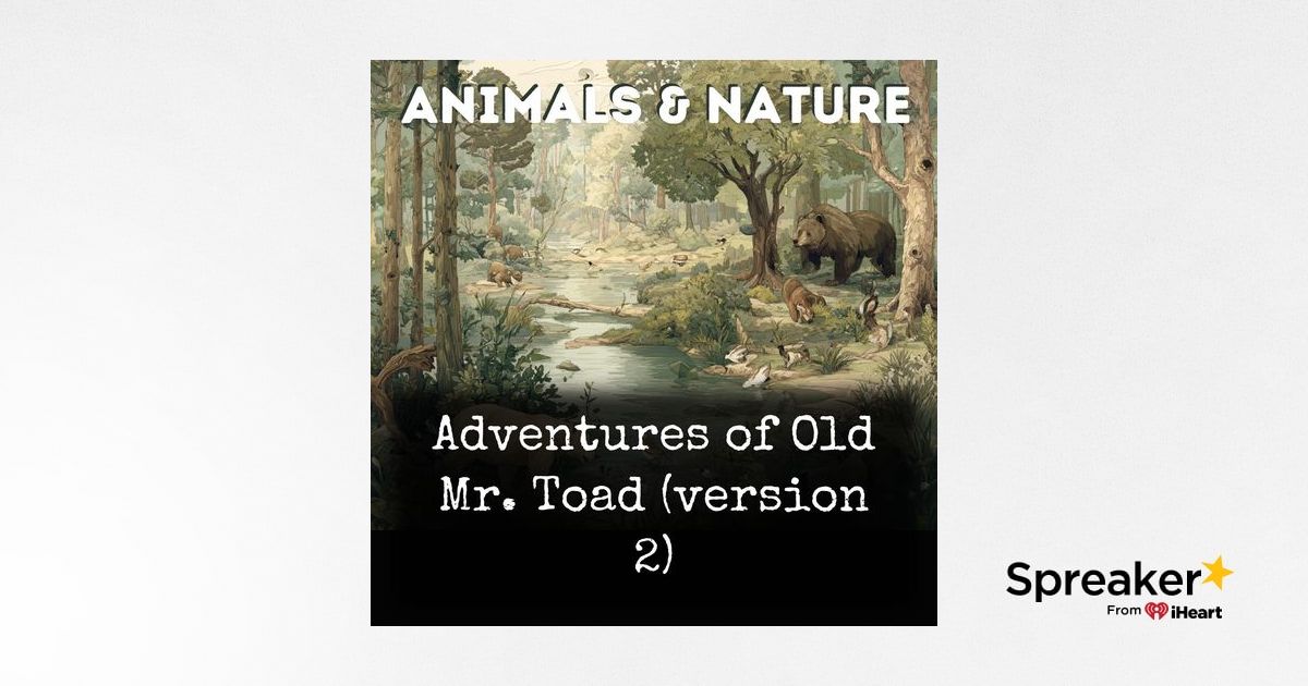Adventures of Old Mr. Toad (version 2)