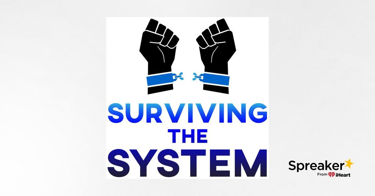 Surviving The System