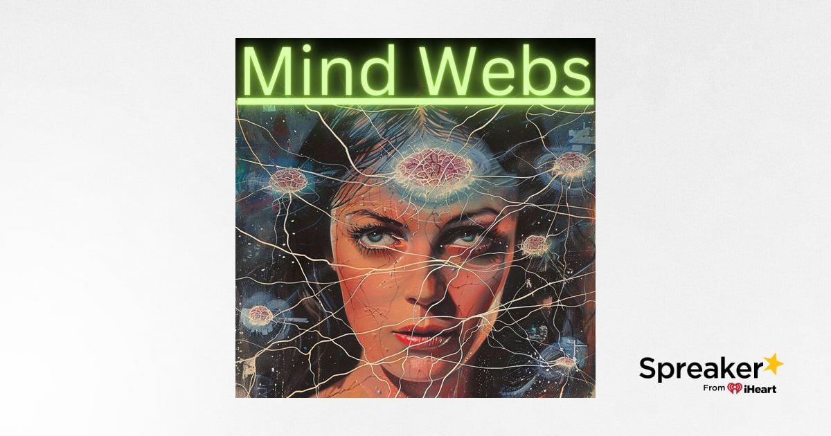 Mind Webs - The Builder - Philip K Dick