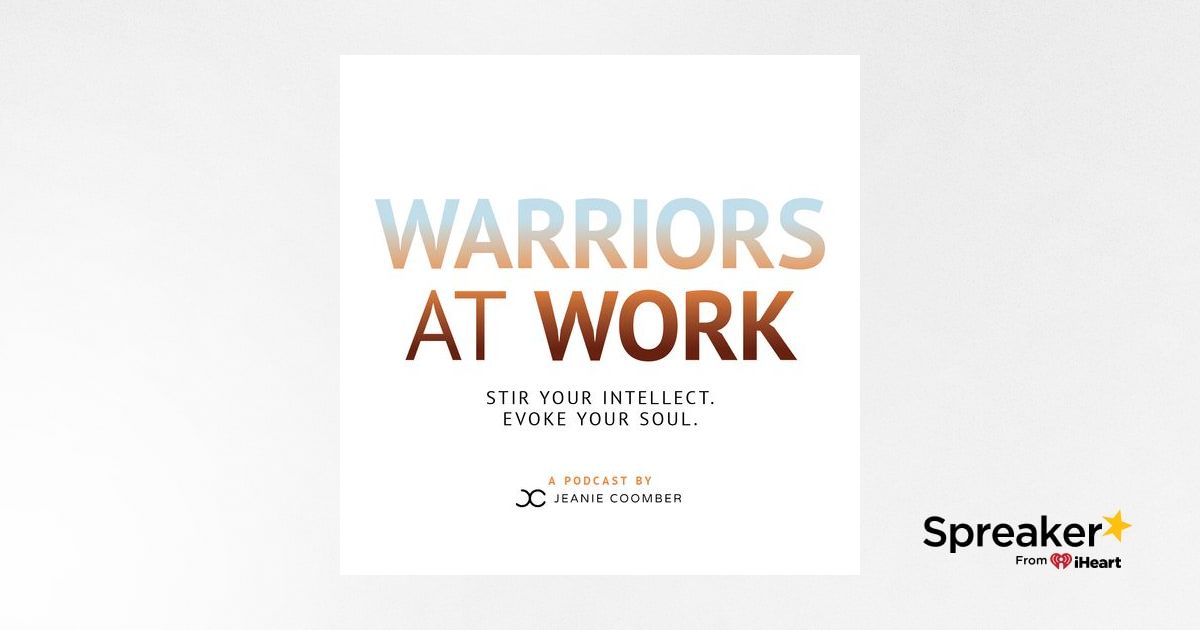 Warriors at Work