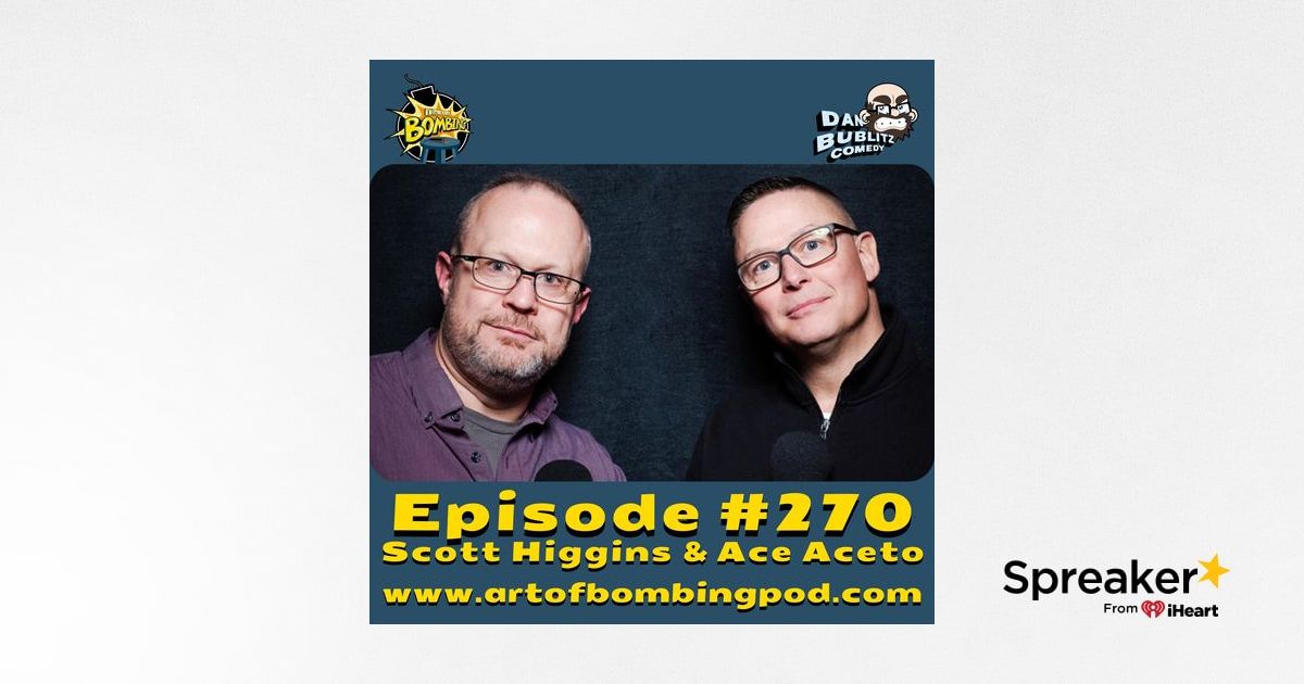 Know Your Audience with Scott Higgins and Ace Aceto (Behind the Funny)