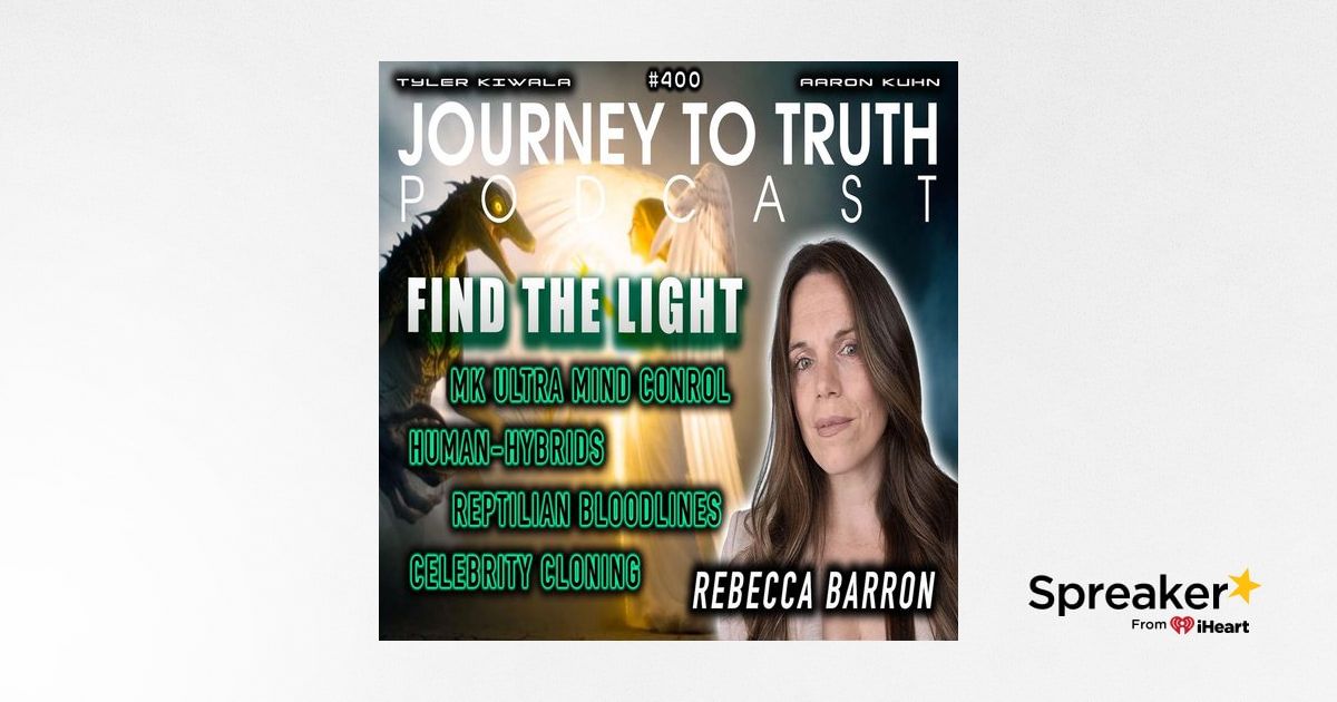 EP 400 | Rebecca Barron | MK Ultra | Human-Hybrids | Reptilian ...