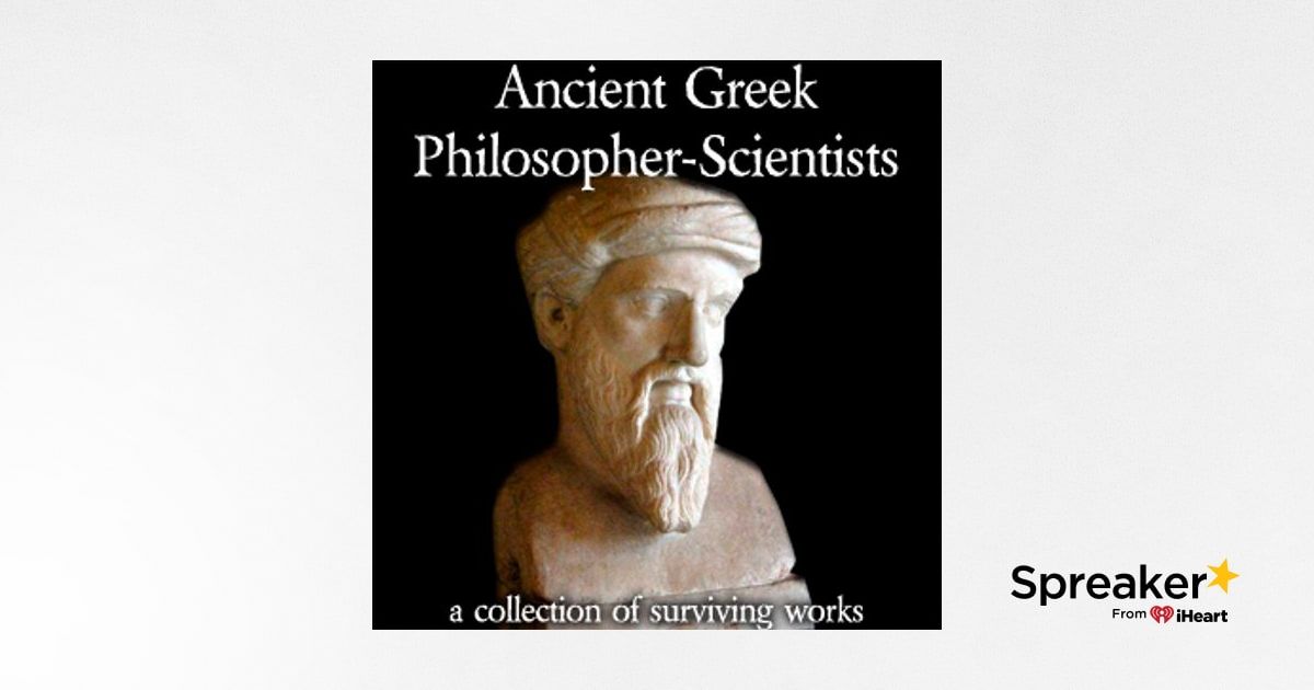 Ancient Greek Philosopher-Scientists by Various