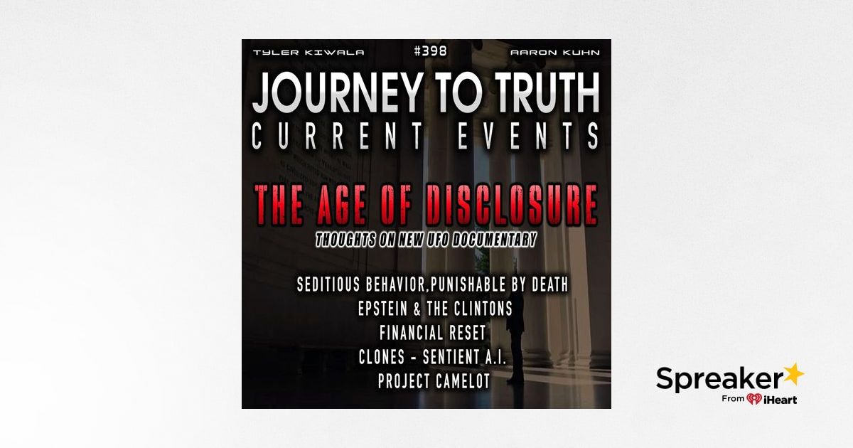 EP 398 | CURRENT EVENTS | The Age of Disclosure | Death Penalty ...