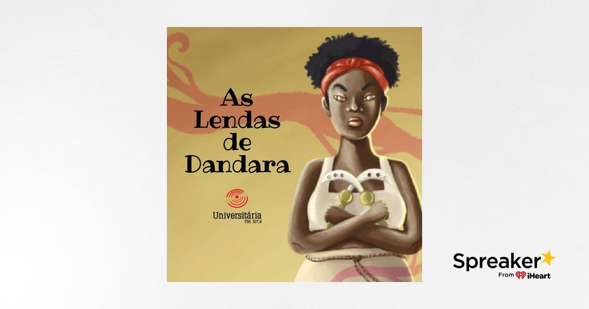 As Lendas de Dandara - Capítulo 1
