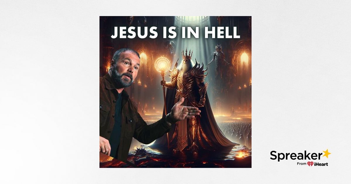Jesus Rules Over Hell
