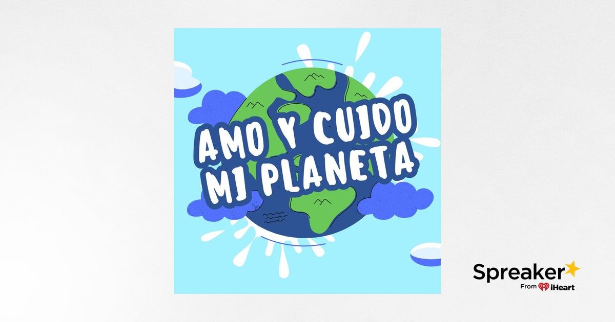 Amo y cuido mi planeta