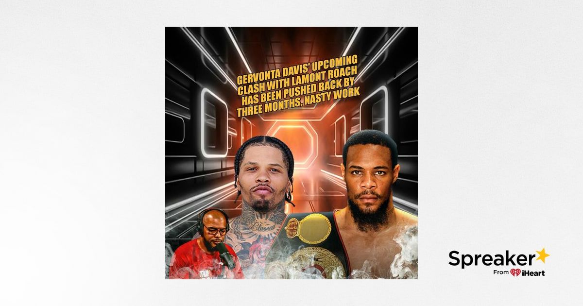 ☎️ Gervonta Davis Vs Lamont Roach Set For March 1st But Why + Tank ...