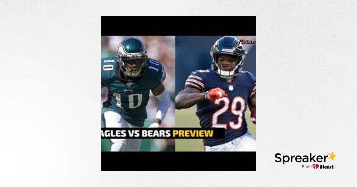 Philadelphia Eagles vs Chicago Bears Preview | Morning Wood