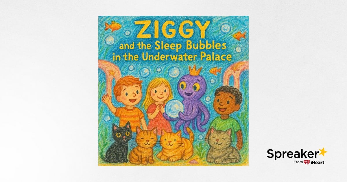 Ziggy and the Sleep Bubbles in the Underwater Palace