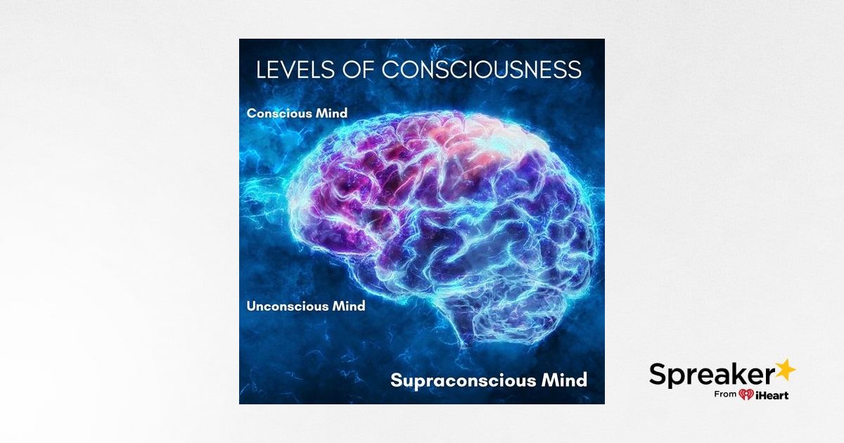 Episode 88 Mind Vs Matter 10 Levels Of Consciousness episode-88-mind-vs-matter-10-levels-of-consciousness