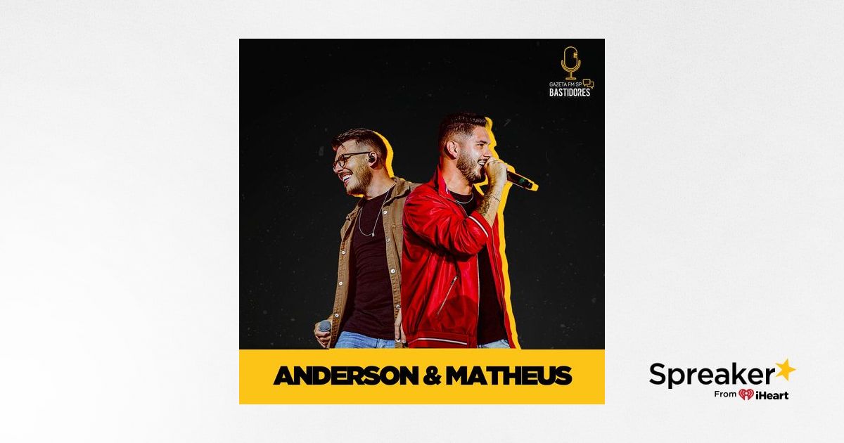 Anderson & Matheus: descubra porque eles são os doutores da sofrência | Completo - Gazeta FM SP